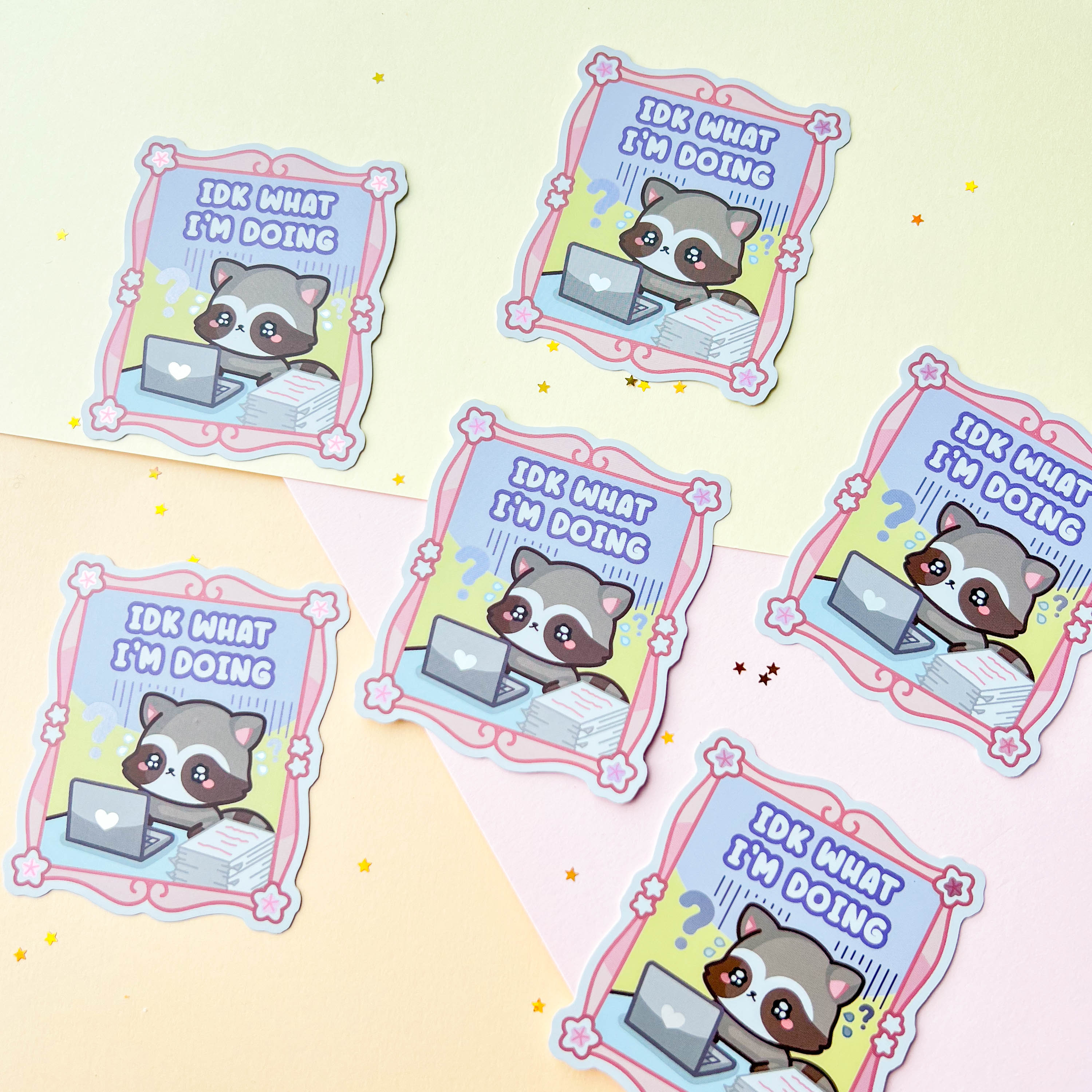 IDK What I'm Doing Sticker – Poroful