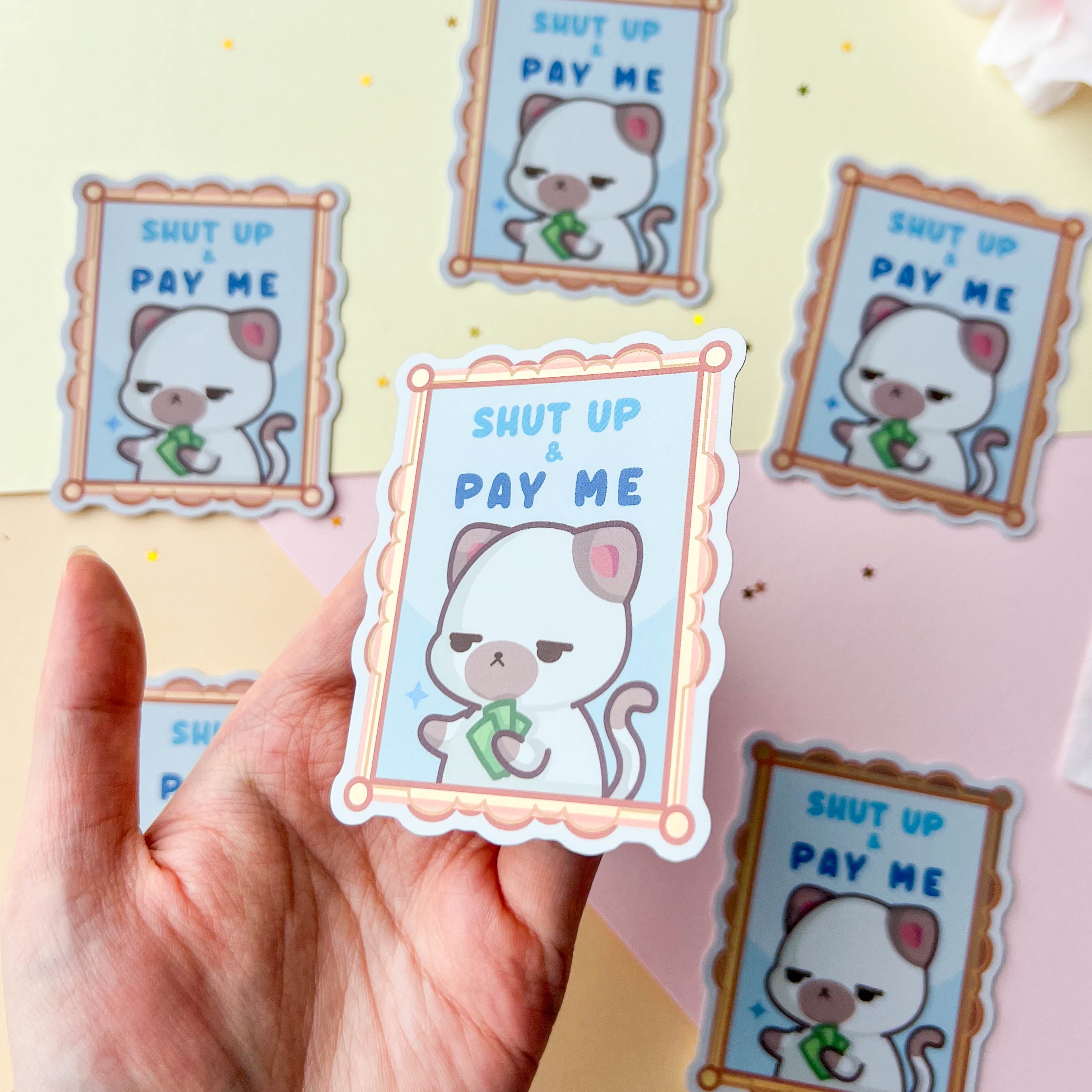 Shut Up & Pay Me Sticker – Poroful